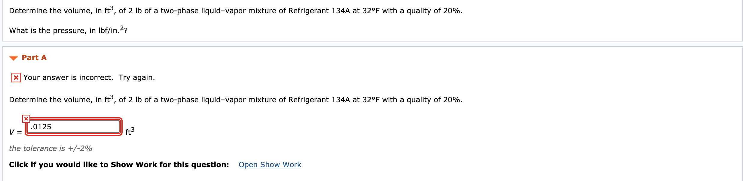Solved Determine the volume, in ft3, of 2 lb of a two-phase | Chegg.com