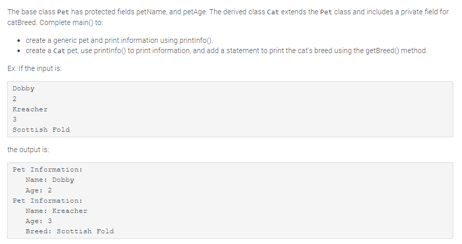 Solved The base class Pet has protected fields petName, and | Chegg.com