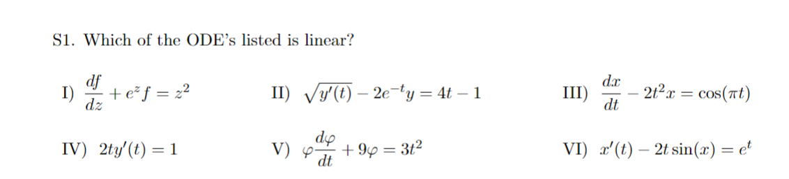 Solved S1. Which of the ODE's listed is linear? I) | Chegg.com