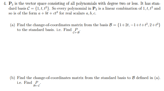 Solved 4. P2 is the vector space consisting of all | Chegg.com