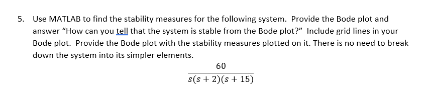 Solved Use MATLAB to find the stability measures for the | Chegg.com