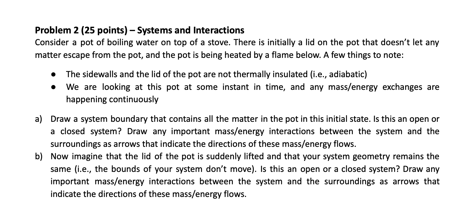 Solved Problem 2 ( 25 points) - Systems and Interactions | Chegg.com