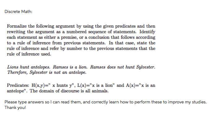 Solved Discrete Math: Formalize the following argument by | Chegg.com