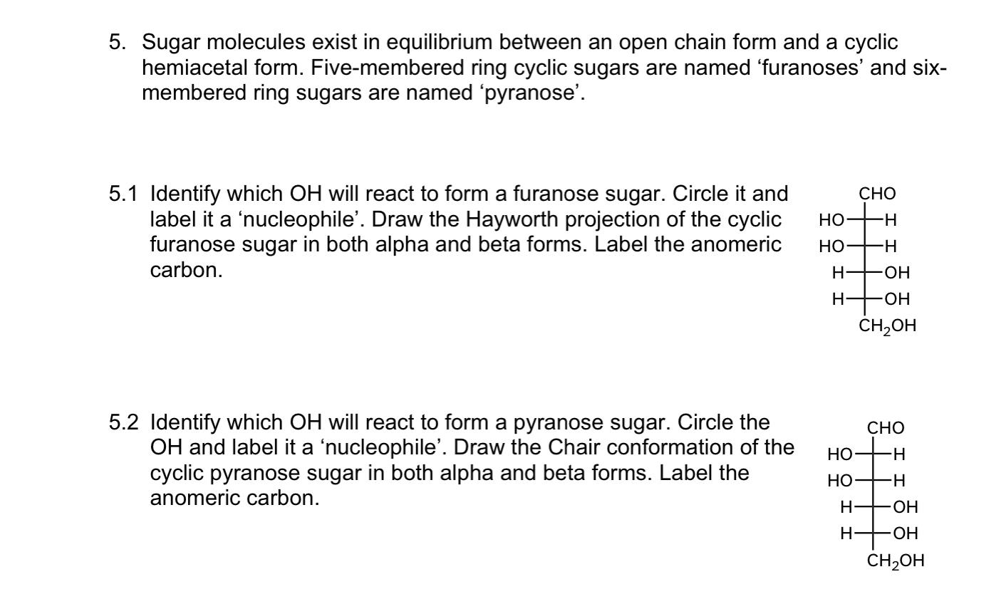 Solved 5. Sugar molecules exist in equilibrium between an | Chegg.com