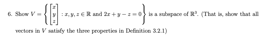 Solved Def 3.2.1: Subspaces of Rn A subset W of the vector | Chegg.com