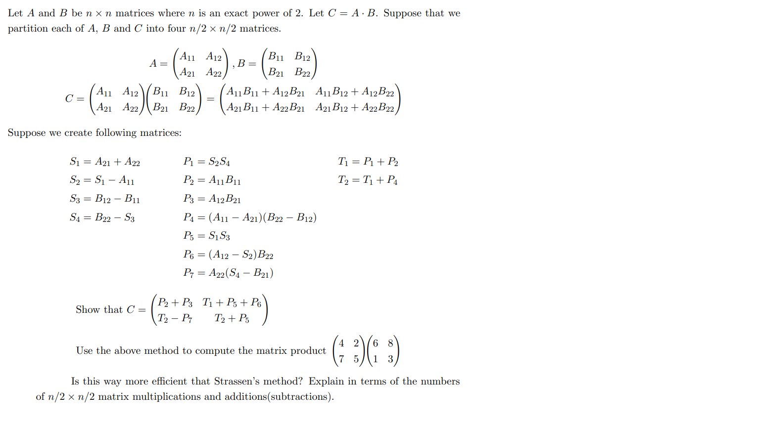 Solved Let A and B be nxn matrices where n is an exact power | Chegg.com
