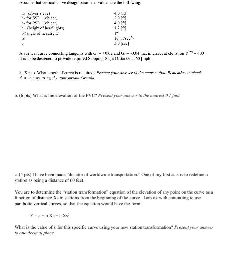 Solved Assume that vertical curve design parameter values | Chegg.com