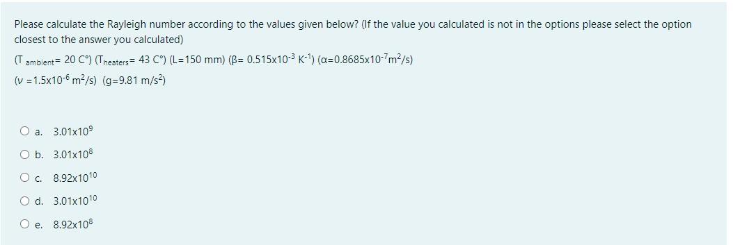 Solved Please calculate the Rayleigh number according to the | Chegg.com