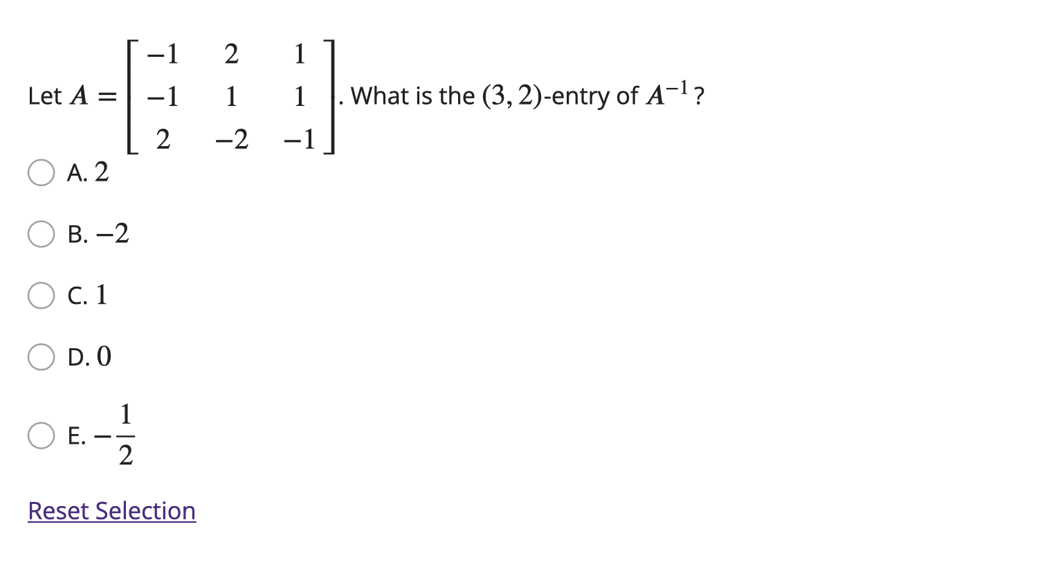 Solved 1 2 1 Let A 1 1 What Is The 32 Entry Of A 1 