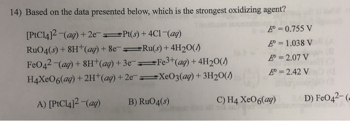 Solved 14) Based on the data presented below, which is the | Chegg.com