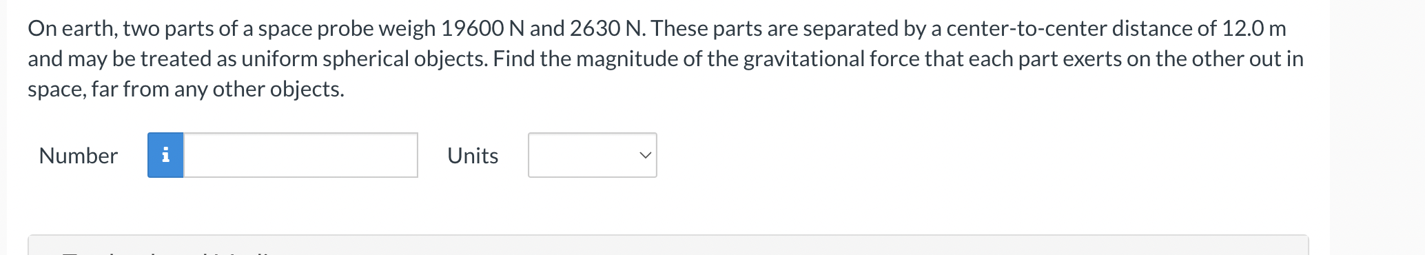 Solved On earth, two parts of a space probe weigh 19600 N | Chegg.com