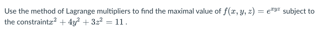 Solved Use the method of Lagrange multipliers to find the | Chegg.com