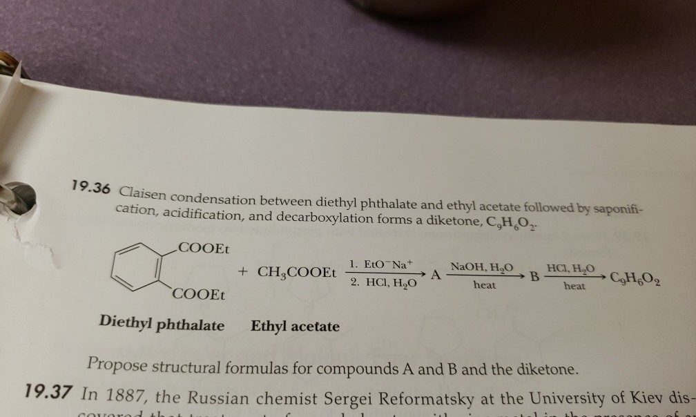 Solved 19.36 Claisen condensation between diethyl phthalate | Chegg.com