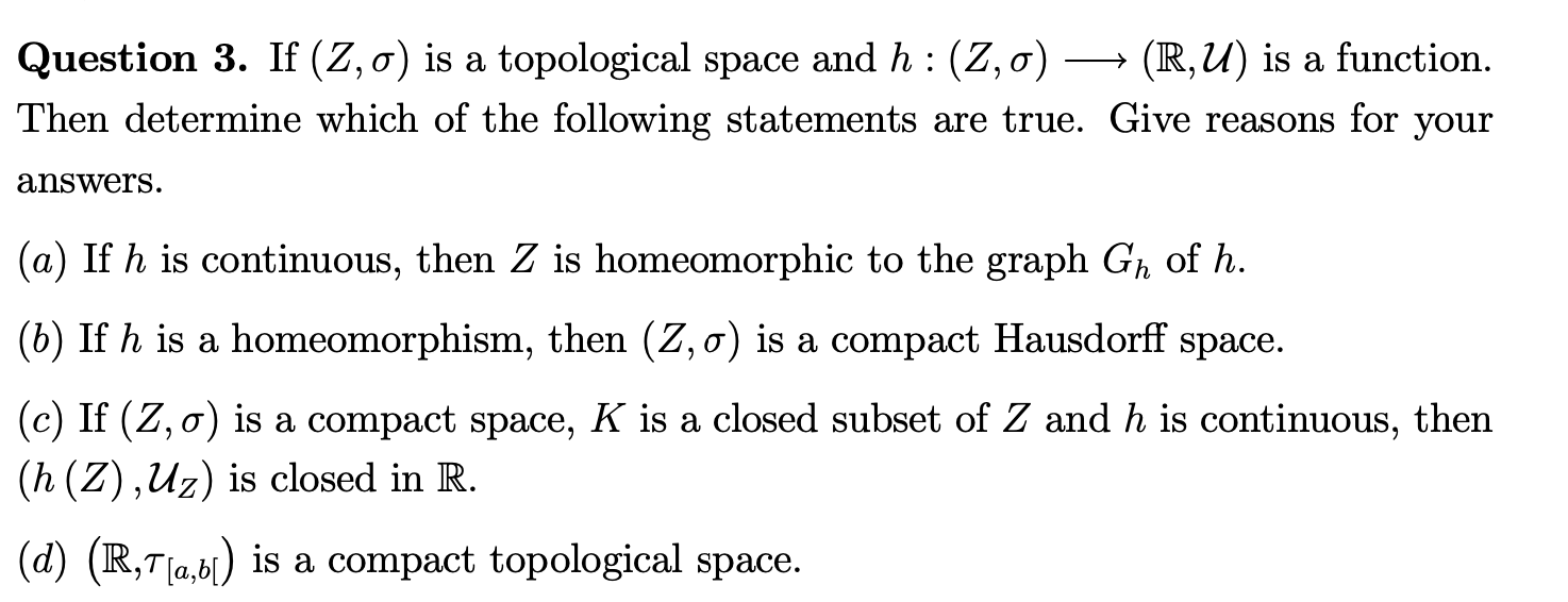 Solved Question 3. If (Z,σ) is a topological space and | Chegg.com