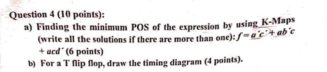Solved Question 4 (10 points): a) Finding the minimum POS of | Chegg.com