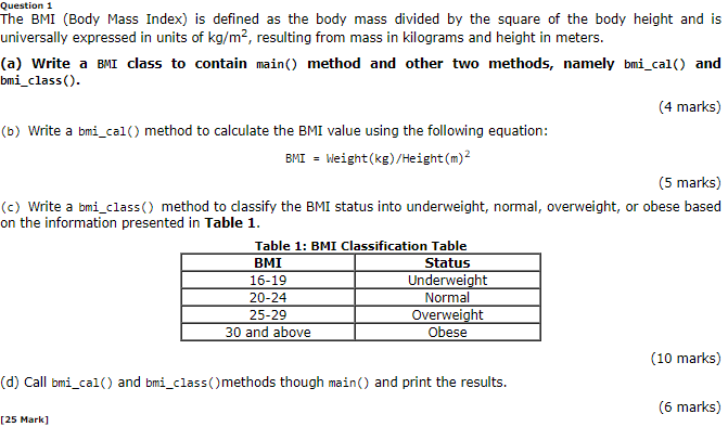 Solved Question 1 The BMI (Body Mass Index) is defined as | Chegg.com