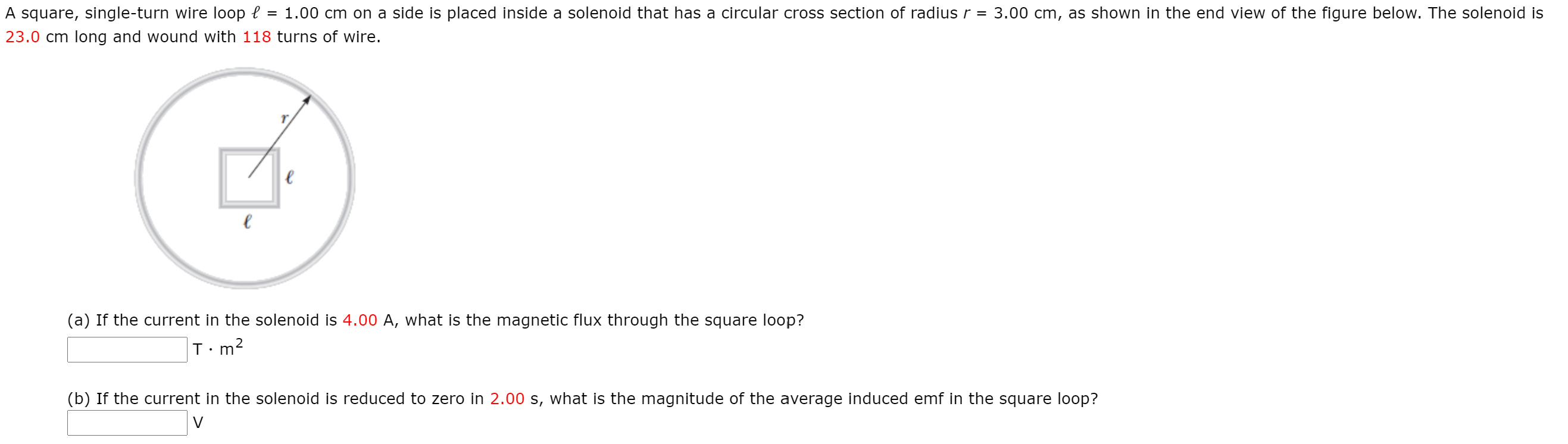 Solved A square, single-turn wire loop { = 1.00 cm on a side | Chegg.com