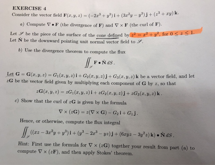 Solved EXERCISE 4 Consider the vector field F(r, y, z)-(-z? | Chegg.com