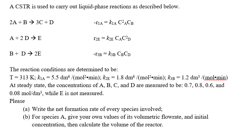 Solved A CSTR is used to carry out liquid-phase reactions as | Chegg.com