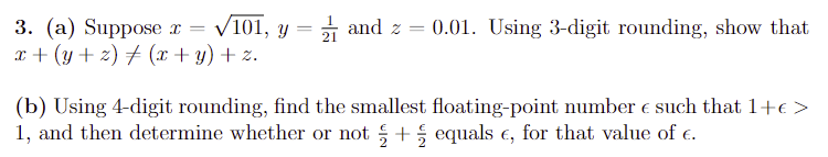 Solved 3. (a) Suppose x=101,y=211 and z=0.01. Using 3-digit | Chegg.com