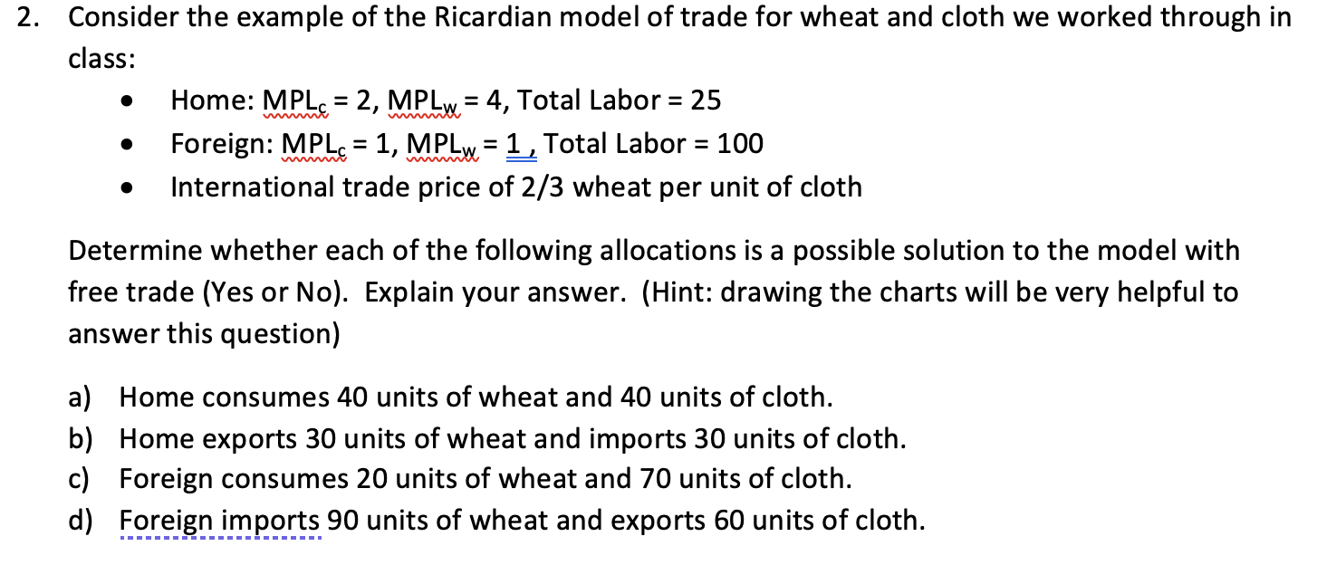 Solved 2. Consider the example of the Ricardian model of | Chegg.com