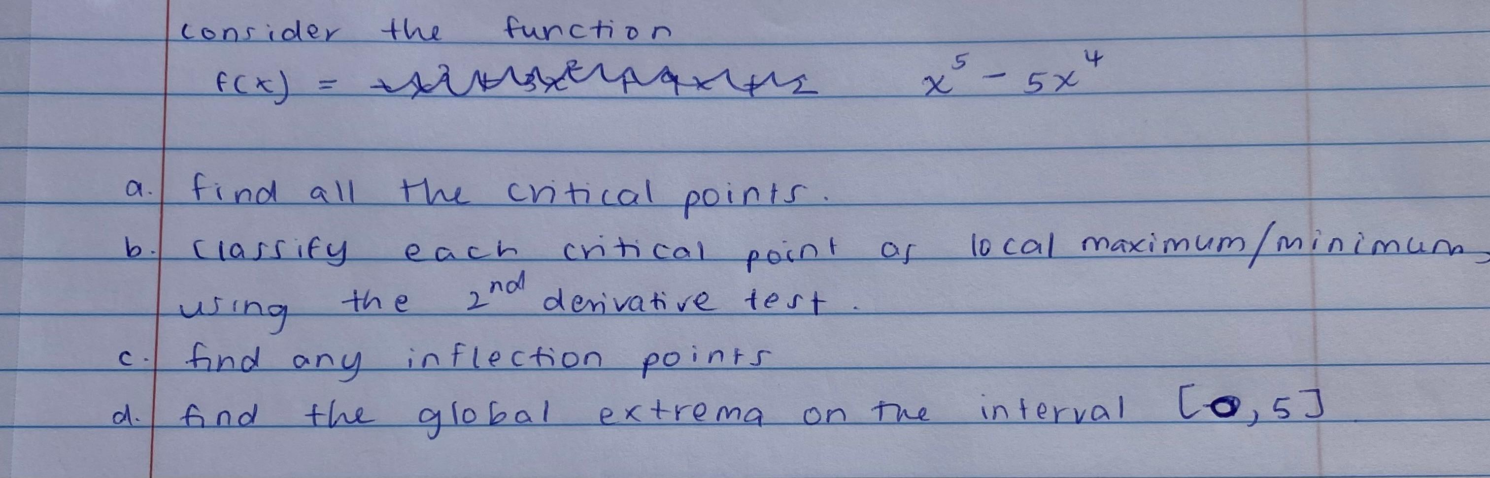 Solved consider the function f(x)=x2+x2−4x+x5−5x4 a. Find | Chegg.com