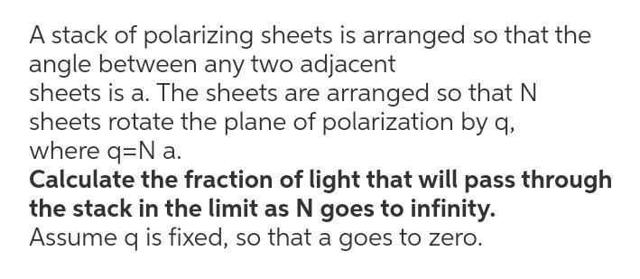 Solved A stack of polarizing sheets is arranged so that the | Chegg.com