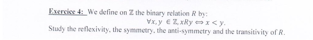 Solved Exercice 4: _We define on Z the binary relation R by: | Chegg.com