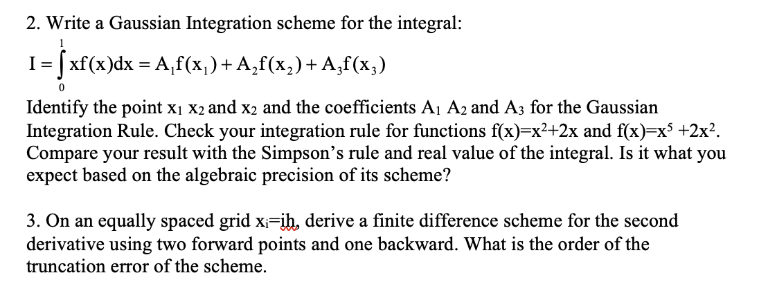 2. Write a Gaussian Integration scheme for the | Chegg.com