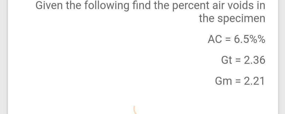 Solved Given the following find the percent air voids in the | Chegg.com