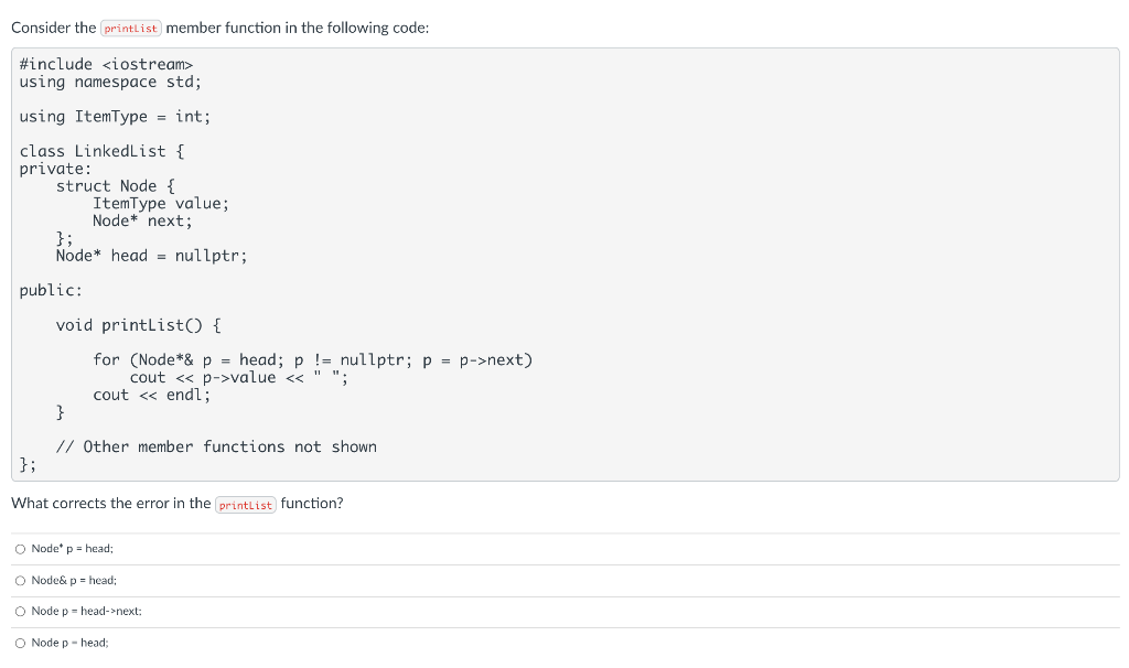 Solved Consider the printList member function in the | Chegg.com