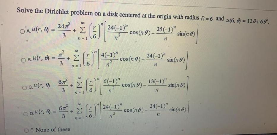 Solved Solve the Dirichlet problem on a disk centered at the | Chegg.com