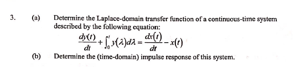 Solved 3. (a) Determine the Laplace-domain transfer function | Chegg.com