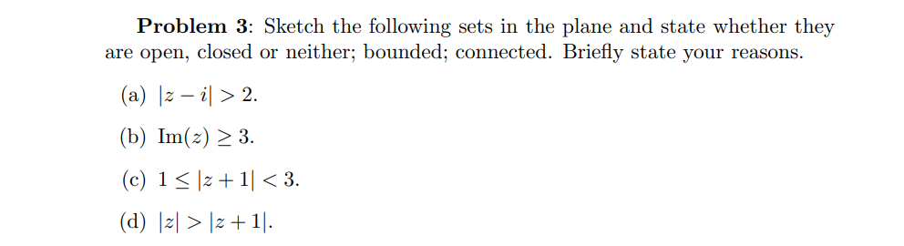 Solved Problem 3: Sketch the following sets in the plane and | Chegg.com