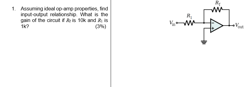 Solved 1. Assuming ideal op-amp properties, find | Chegg.com