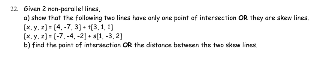 Solved 22. Given 2 non-parallel lines, a) show that the | Chegg.com