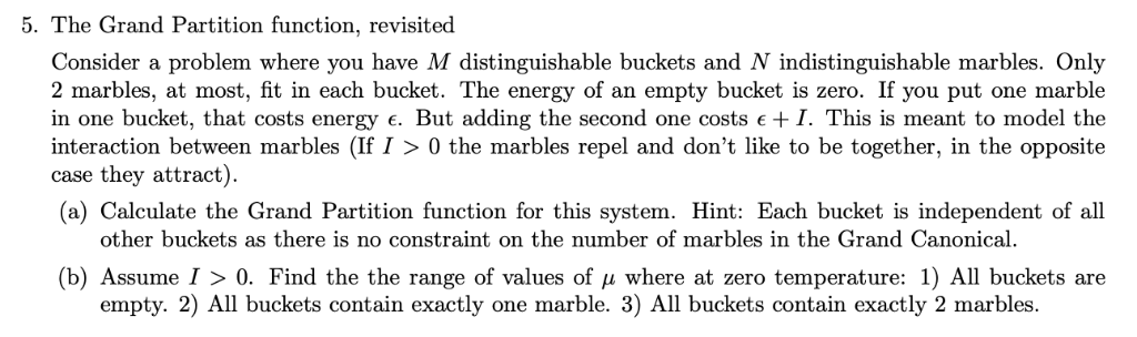 5. The Grand Partition function, revisited Consider a | Chegg.com