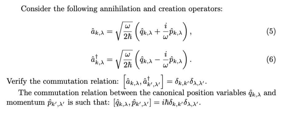Solved Consider the following annihilation and creation | Chegg.com