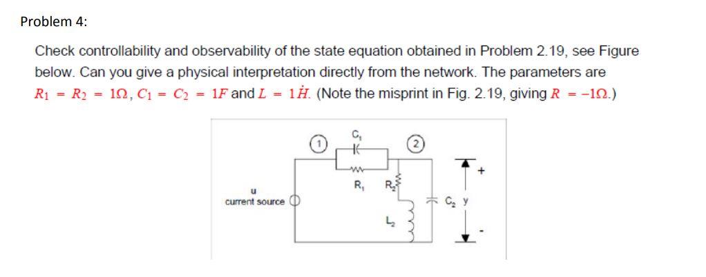 Solved Problem 4: Check controllability and observability of | Chegg.com