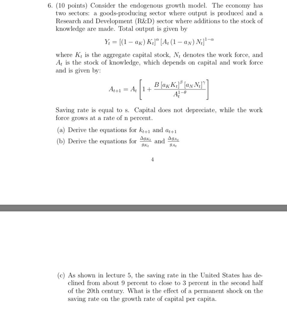 6. (10 points) Consider the endogenous growth model. | Chegg.com