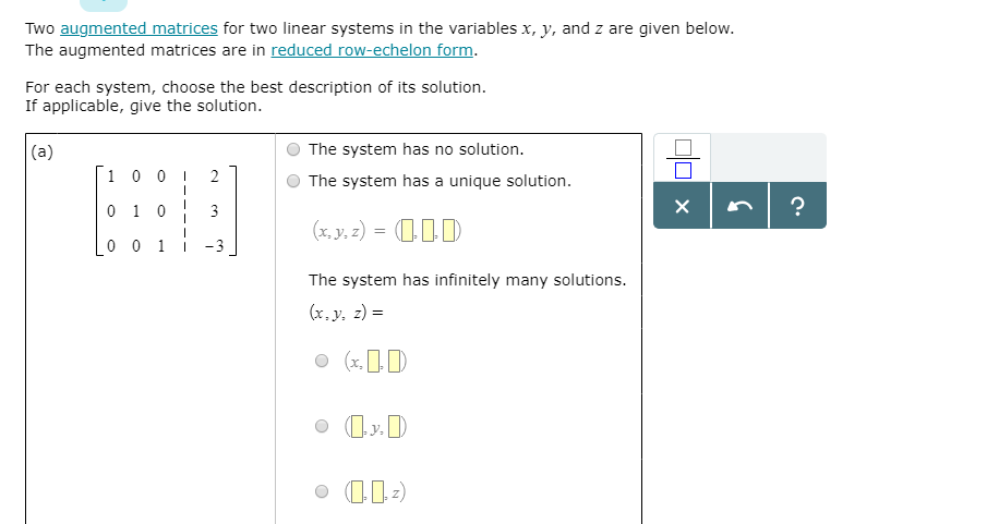 Solved Two augmented matrices for two linear systems in the | Chegg.com