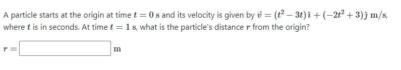 Solved A particle starts at the origin at time t = 0s and | Chegg.com
