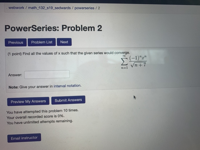 Solved webwork / math 132 s19 sedwards / powerseries /2 | Chegg.com