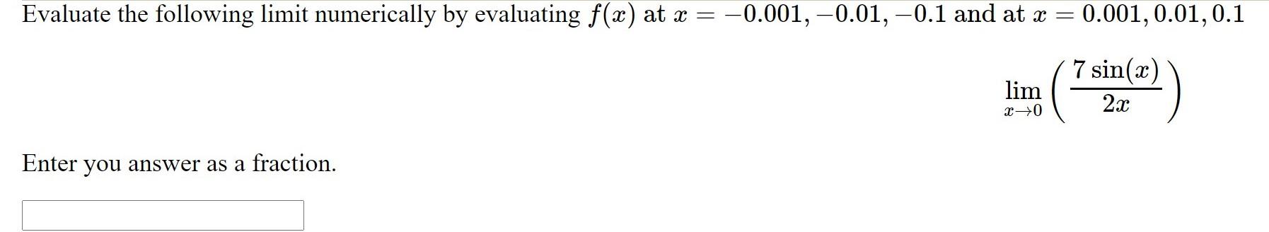 Solved Evaluate the following limit numerically by | Chegg.com