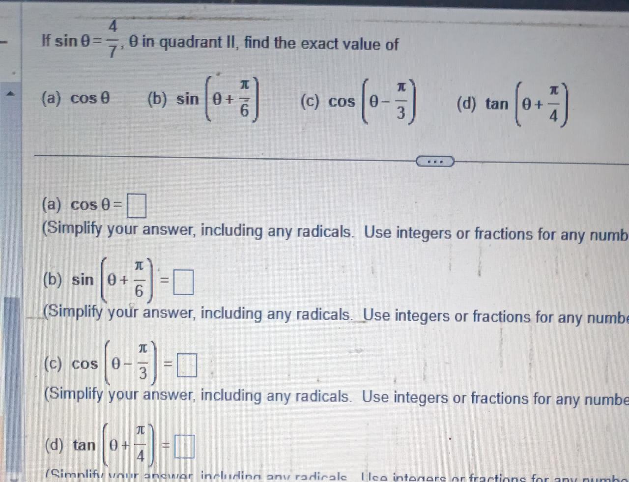 Solved If sinθ=74,θ in quadrant II, find the exact value of | Chegg.com
