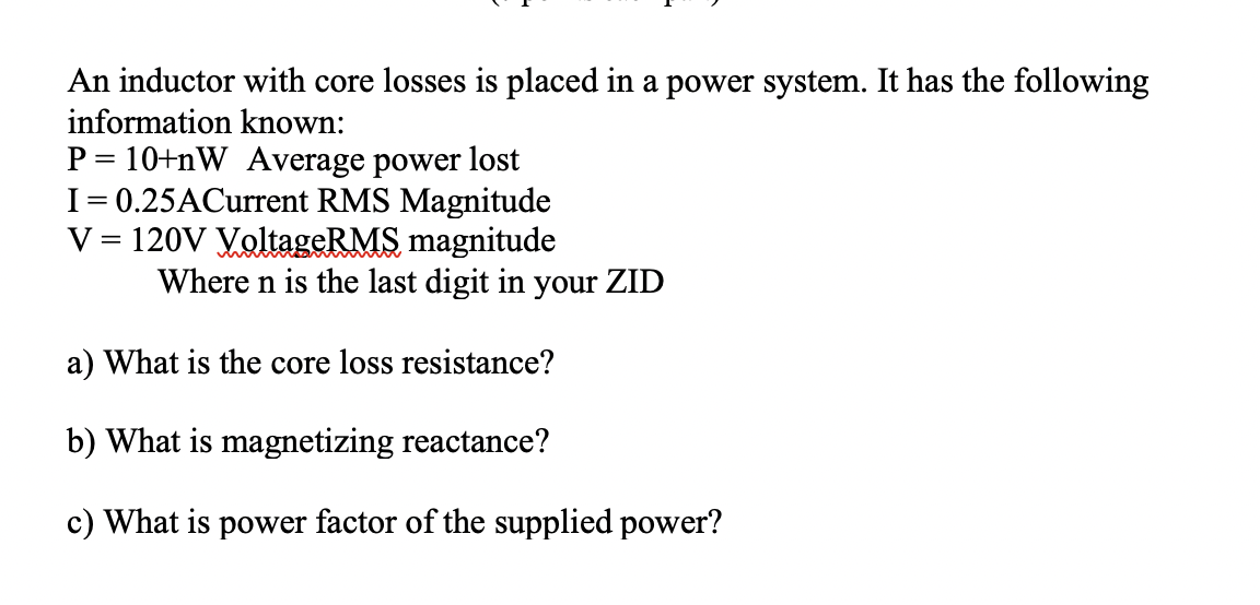 Solved An inductor with core losses is placed in a power | Chegg.com