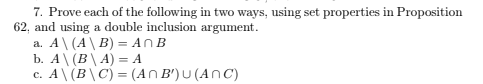 Solved 7. Prove each of the following in two ways, using set | Chegg.com