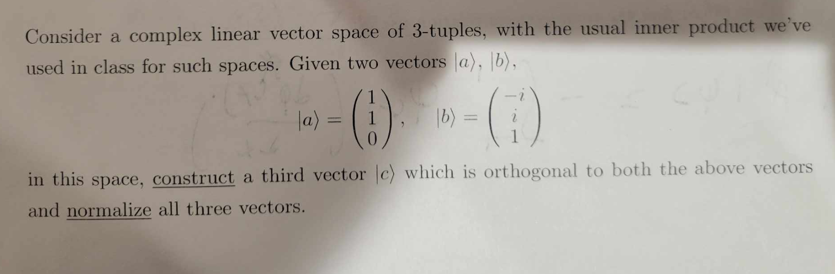 Solved Consider a complex linear vector space of 3-tuples, | Chegg.com