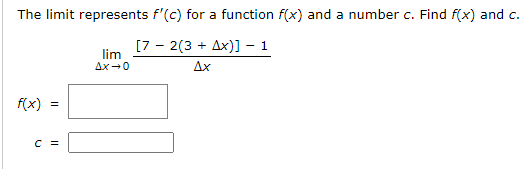 Solved lim_(Delta x right arrow 0)([7-The limit represents | Chegg.com