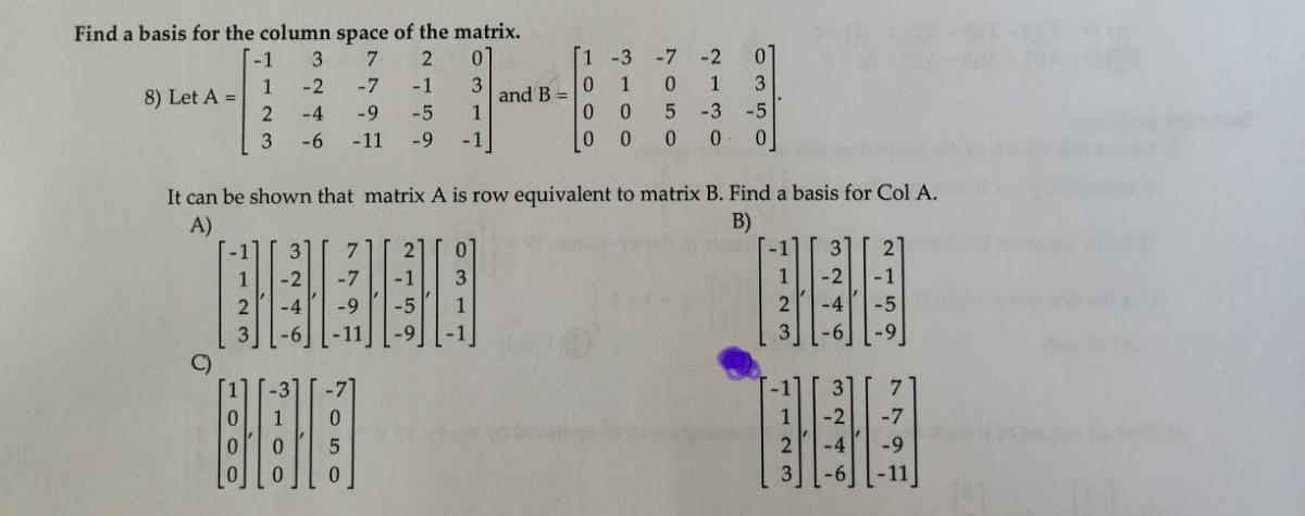 Solved A=⎣⎡−11233−2−4−67−7−9−112−1−5−9031−1⎦⎤ and | Chegg.com